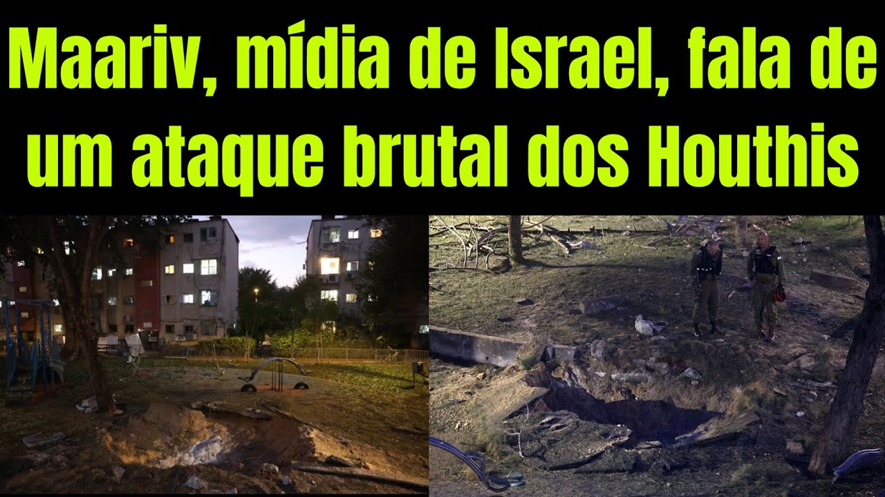 Mídia de Israel, Maariv, fala de um ataque poderoso dos Houthis contra ...