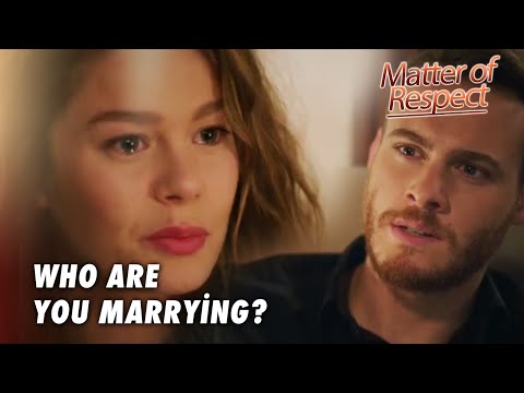 Matter of Respect - Şeref Meselesi - Kubra Learns Everything!  - Section 28