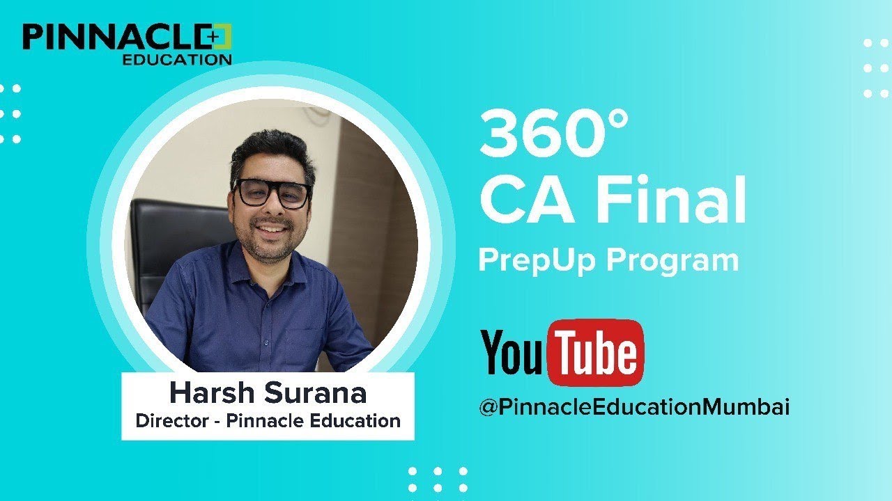 360 Degree Final CA Prep Up Program by Pinnacle Education - YouTube