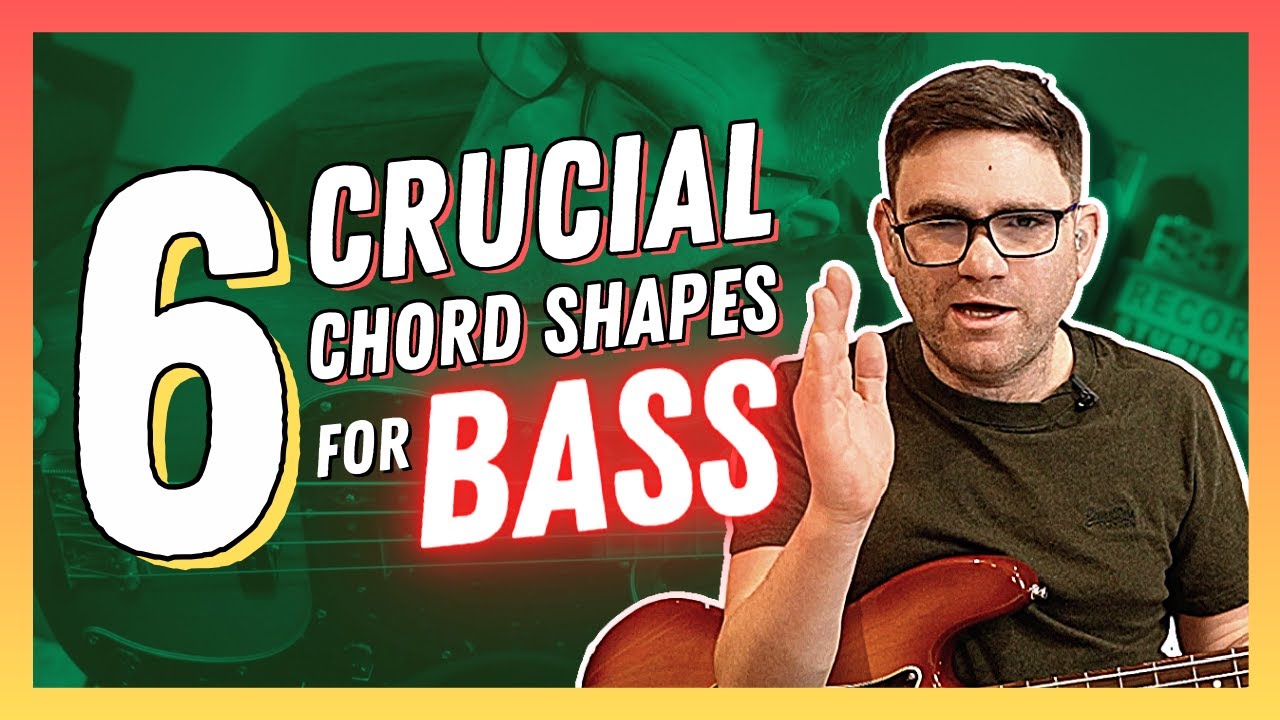 6 Crucial Chord Shapes For Bass - YouTube