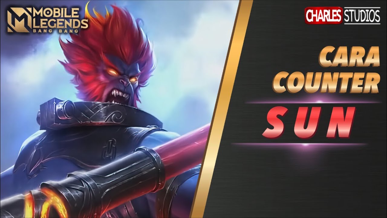 CARA COUNTER SUN Mobile Legends Indonesia 2021 - YouTube