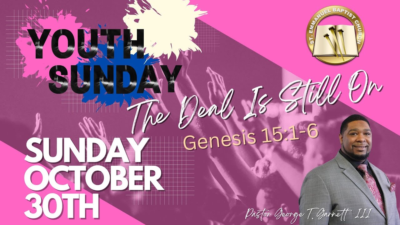 "The Deal is Still On!" Genesis 15:1-6 Pastor George T. Garnett October ...