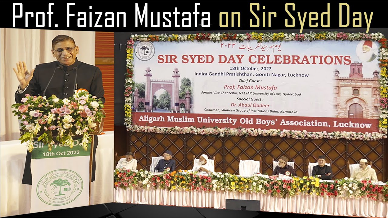 Prof. Faizan Mustafa's Sir Syed Day Speech | AMUOBA Lucknow | Aligarh ...
