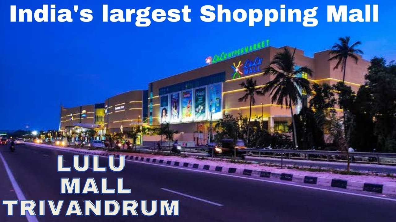 Lulumall / India's largest Shopping Mall / Trivandrum/shopping mall ...