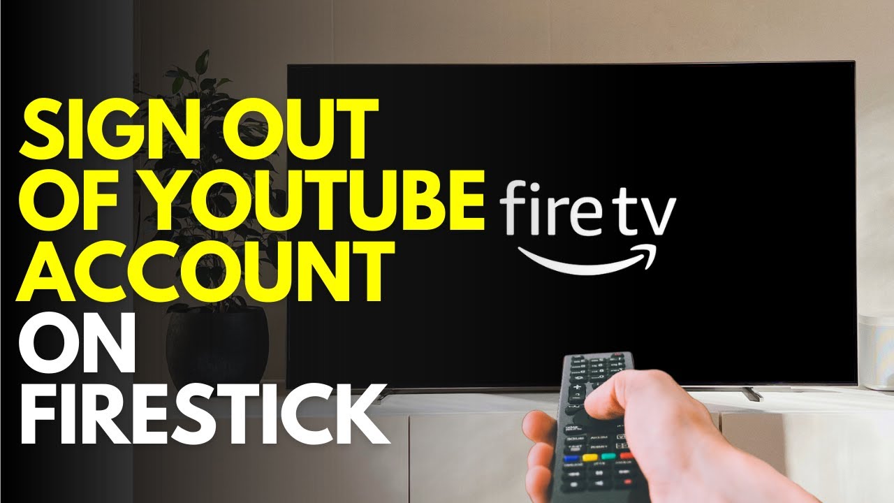 How to Sign Out of Youtube Account on Firestick (2025) Quick and Easy ...