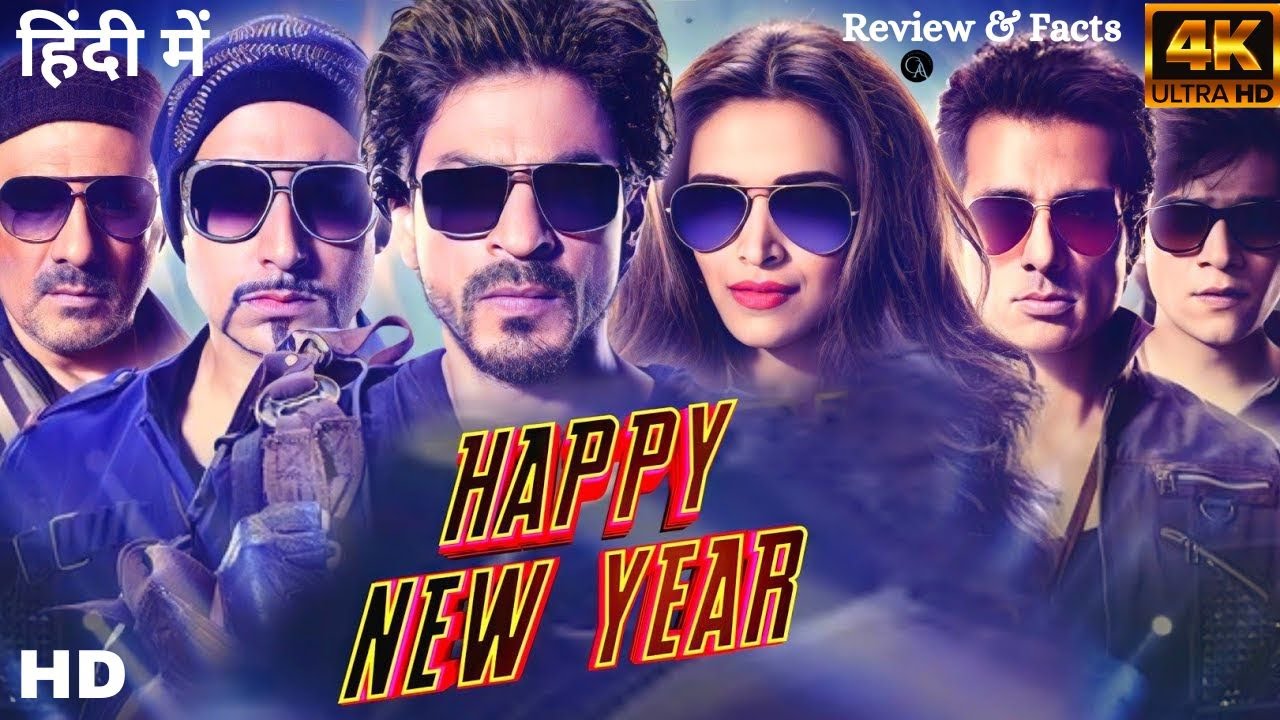 Happy New Year Full Movie HD Facts & Review | Shah Rukh Khan | Deepika ...