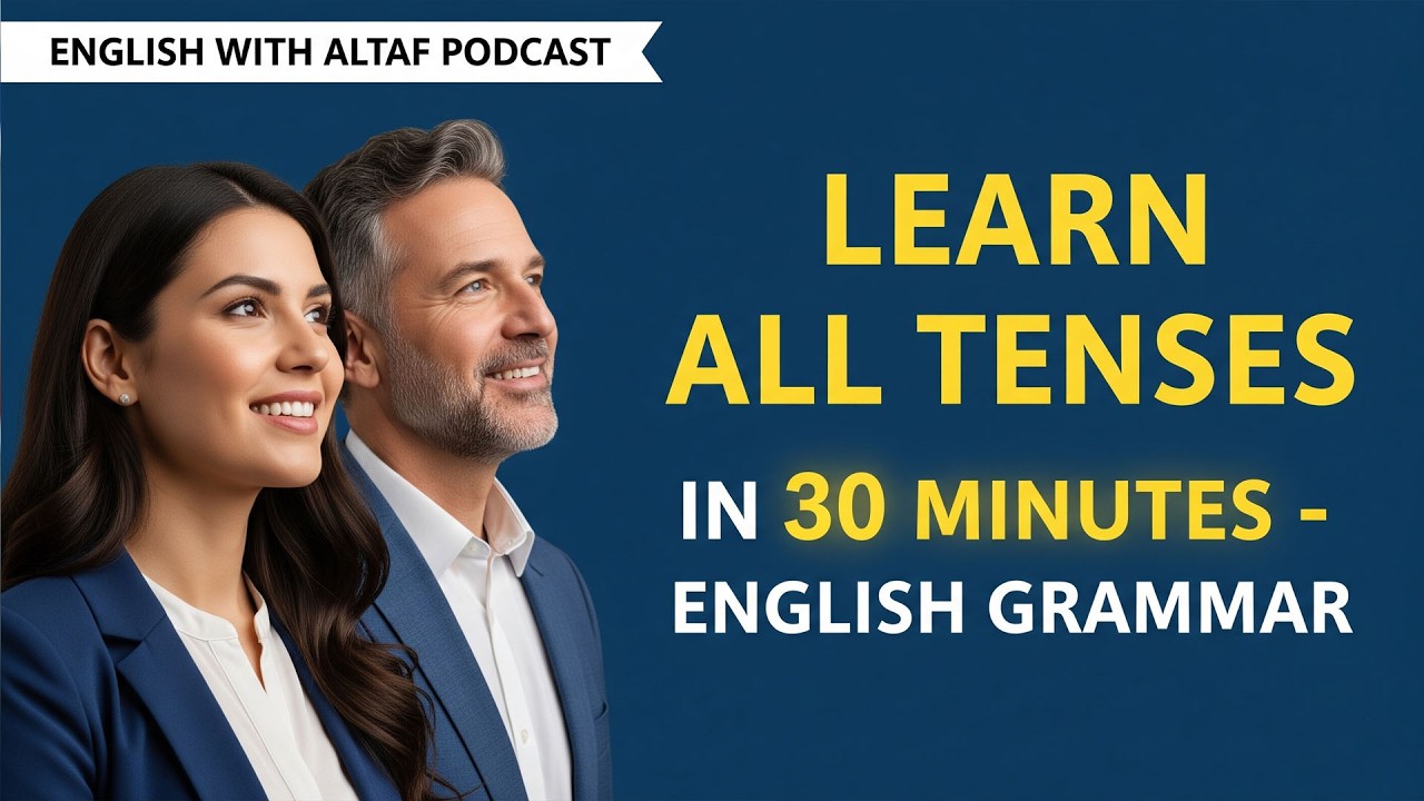 Learn All Tenses in 30 Minutes – English Grammar | Easy English Tenses ...