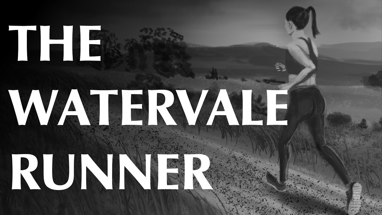 The Watervale Runner - A Subscriber Story - YouTube