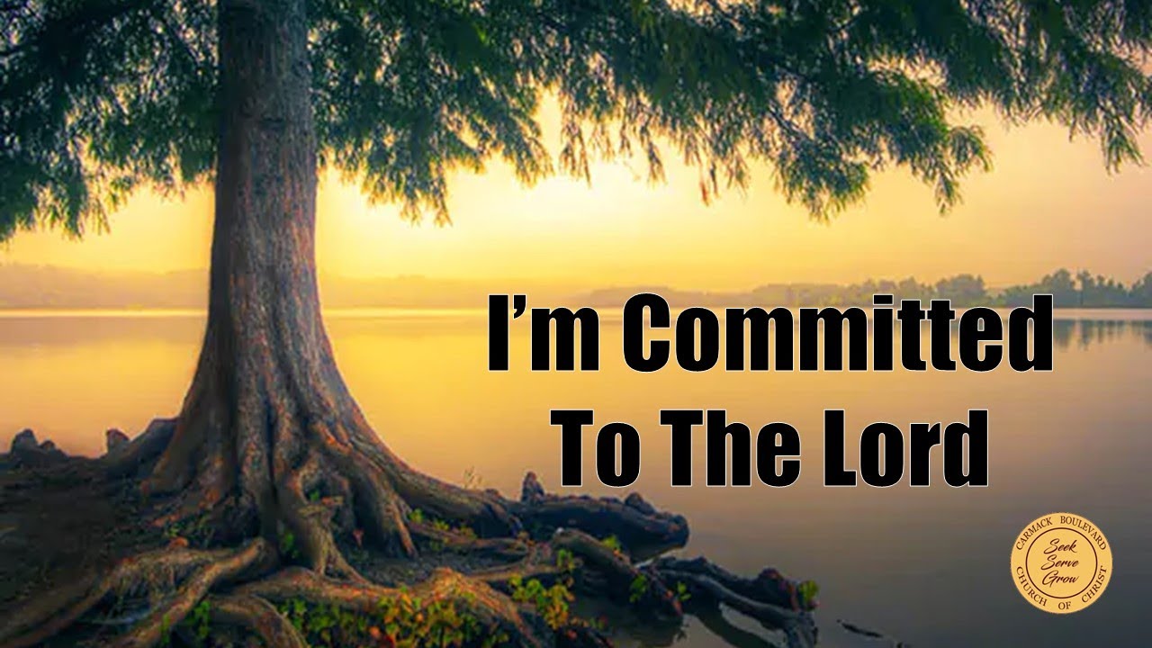 Worship | February 18 - 11AM | I’m Committed To The Lord - YouTube