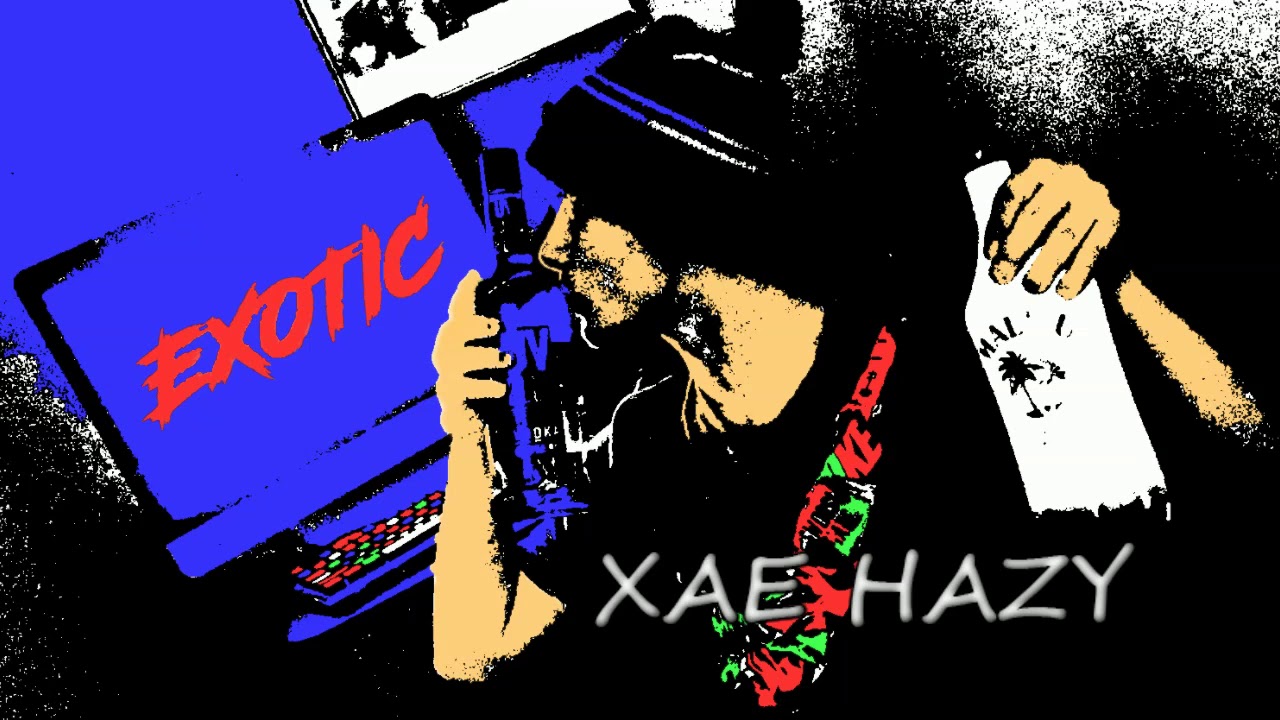 Exotic - Xae Hazy - YouTube