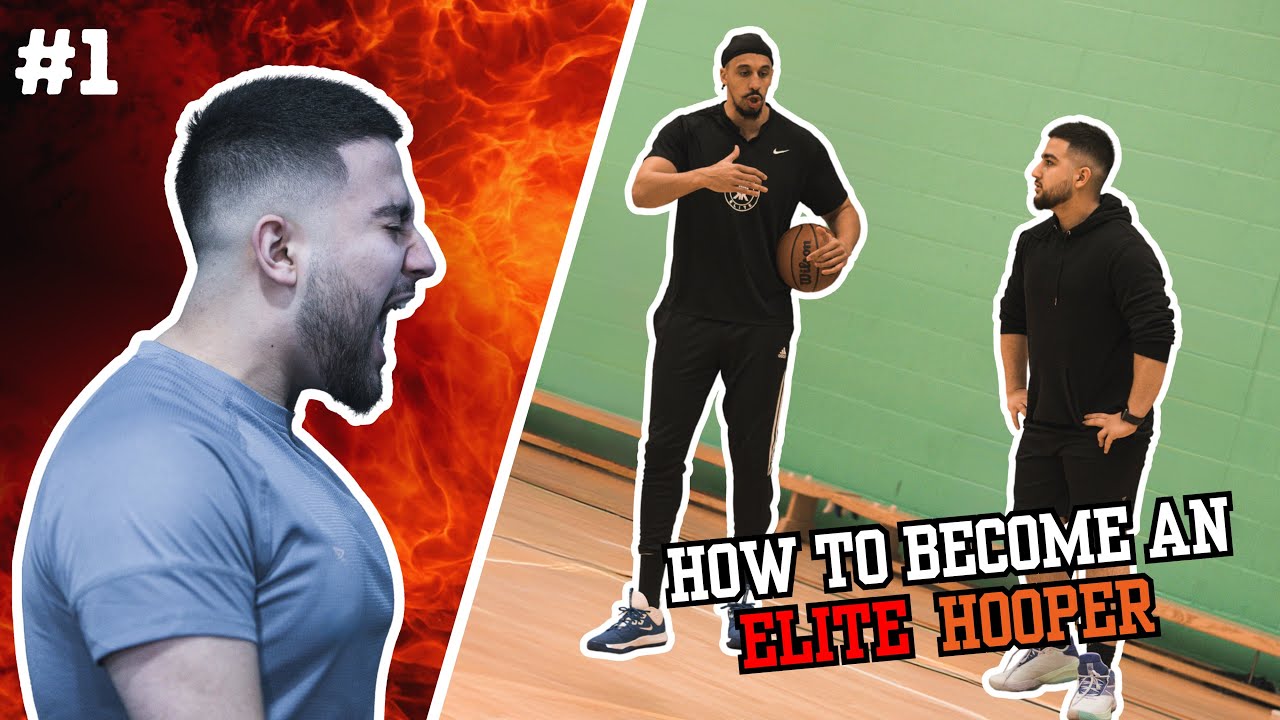 HOW TO BECOME AN ELITE HOOPER - EP.1 - YouTube