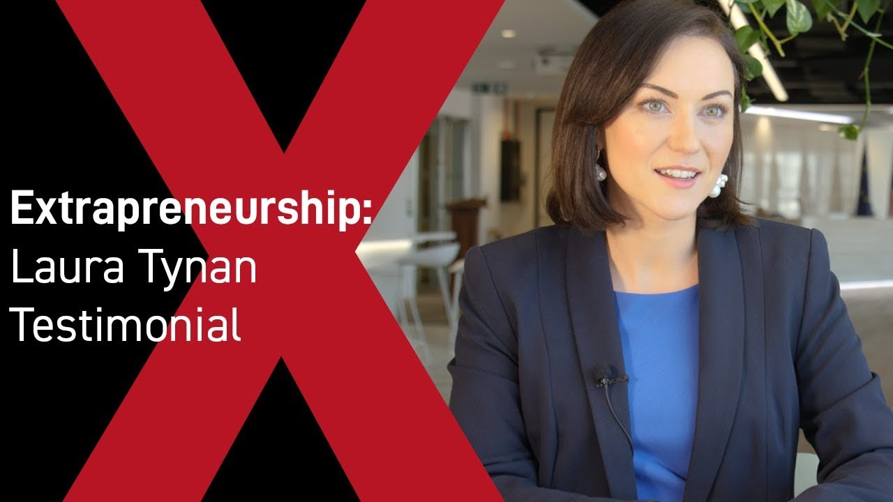 Laura Tynan - Extrapreneurship Programme Testimonial - YouTube