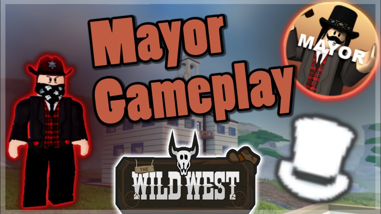 Wild West - Mayor Gameplay/Review (Roblox) - YouTube