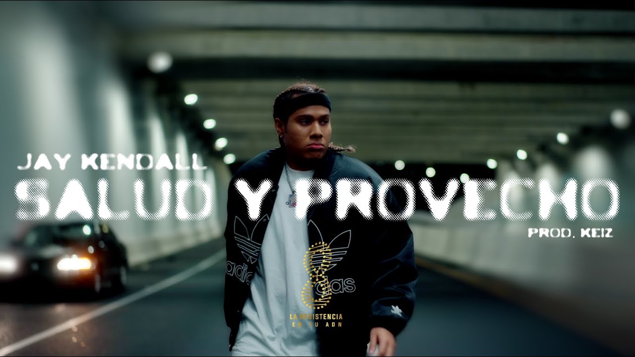 Jay Kendall & La Resistencia - Salud Y Provecho (Video Oficial) - YouTube