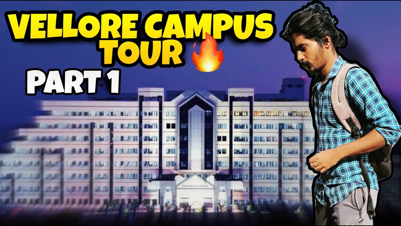 VIT Vellore Campus Tour Part 1 | By MCA Student - YouTube VIT Vellore Campus Tour Part 1 | By MCA Student - YouTube