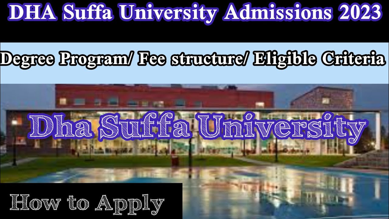 Dha Suffa University Admission 2023 How To Apply Dha Suffa University