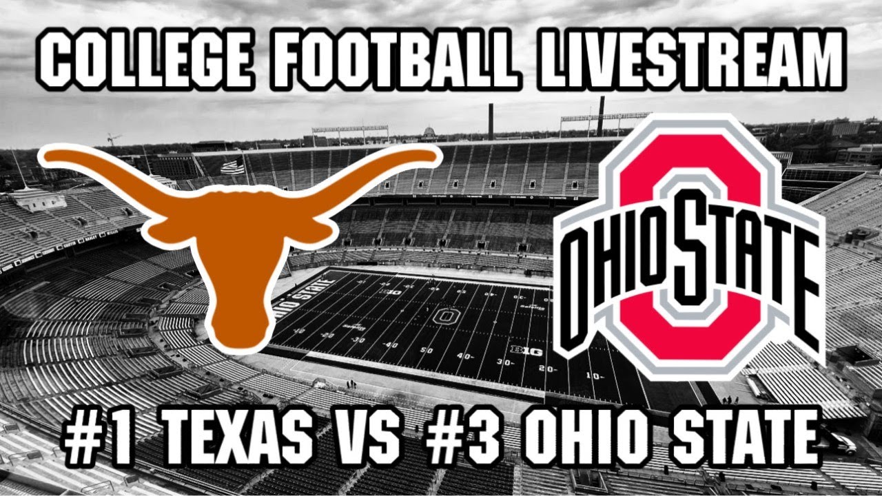 #1 Texas vs. #3 Ohio State Livestream - YouTube