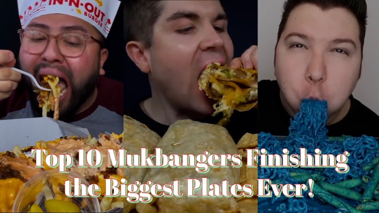 Top 10 Mukbangers Finishing the Biggest Plates Ever! - YouTube