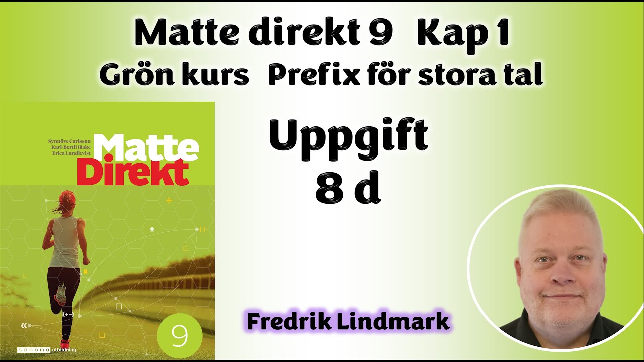 Matte direkt 9 Uppgift 8 d Grundkurs Prefix för stora tal - YouTube