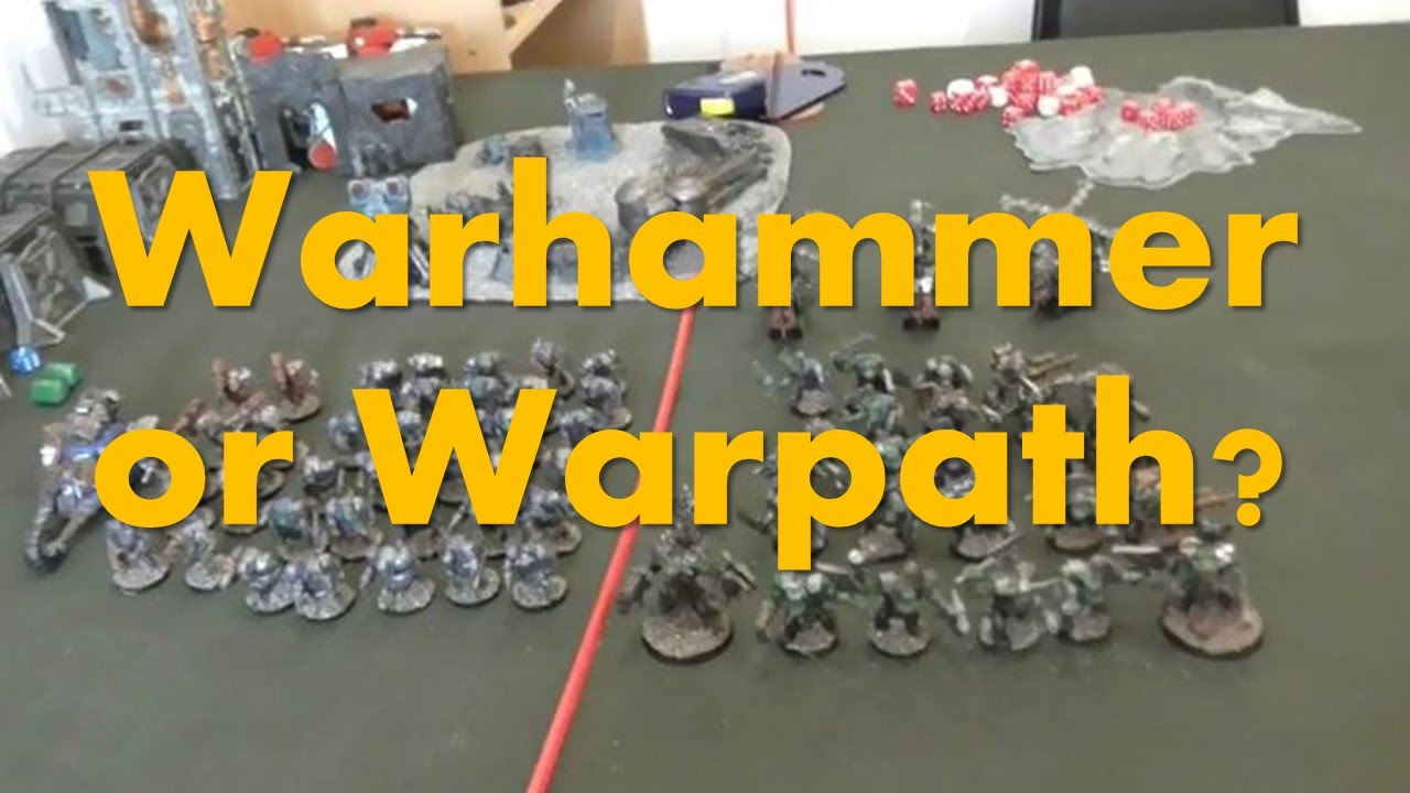 Warhammer or Warpath - the showdown - YouTube
