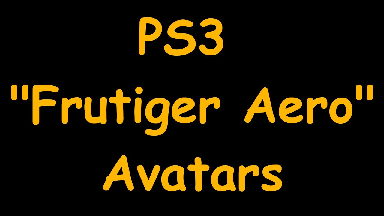 PS3 "Frutiger Aero" Avatars - YouTube