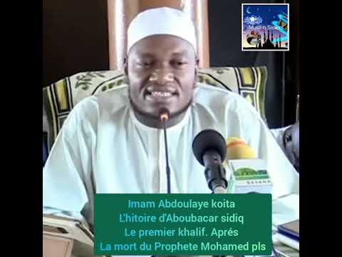 IMAM ABDOULAYE KOITA. L'HISTOIRE D'ABOUBACAR SIDIQ