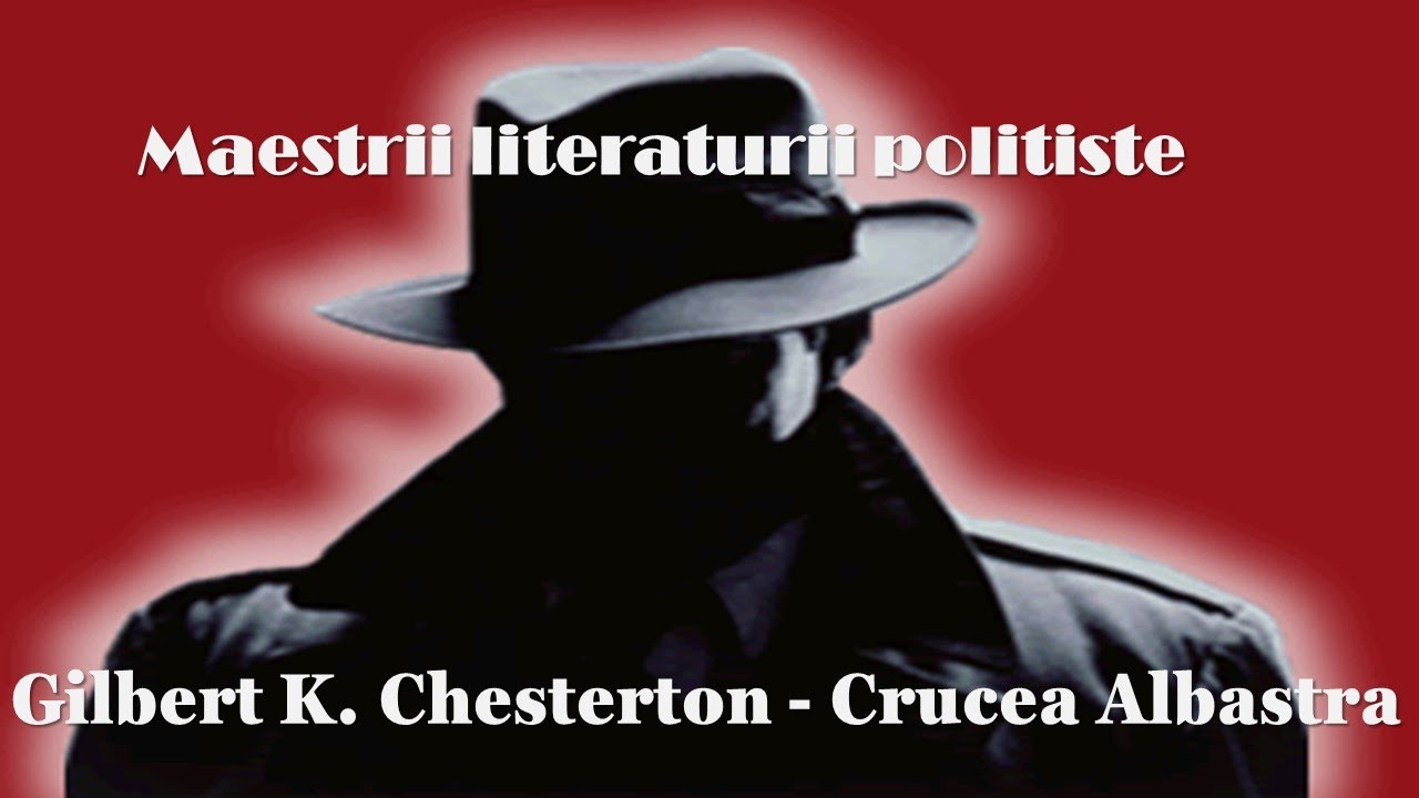 Proza scurta politista , Gilbert K. Chesterton, Crucea albastra, Carte ...