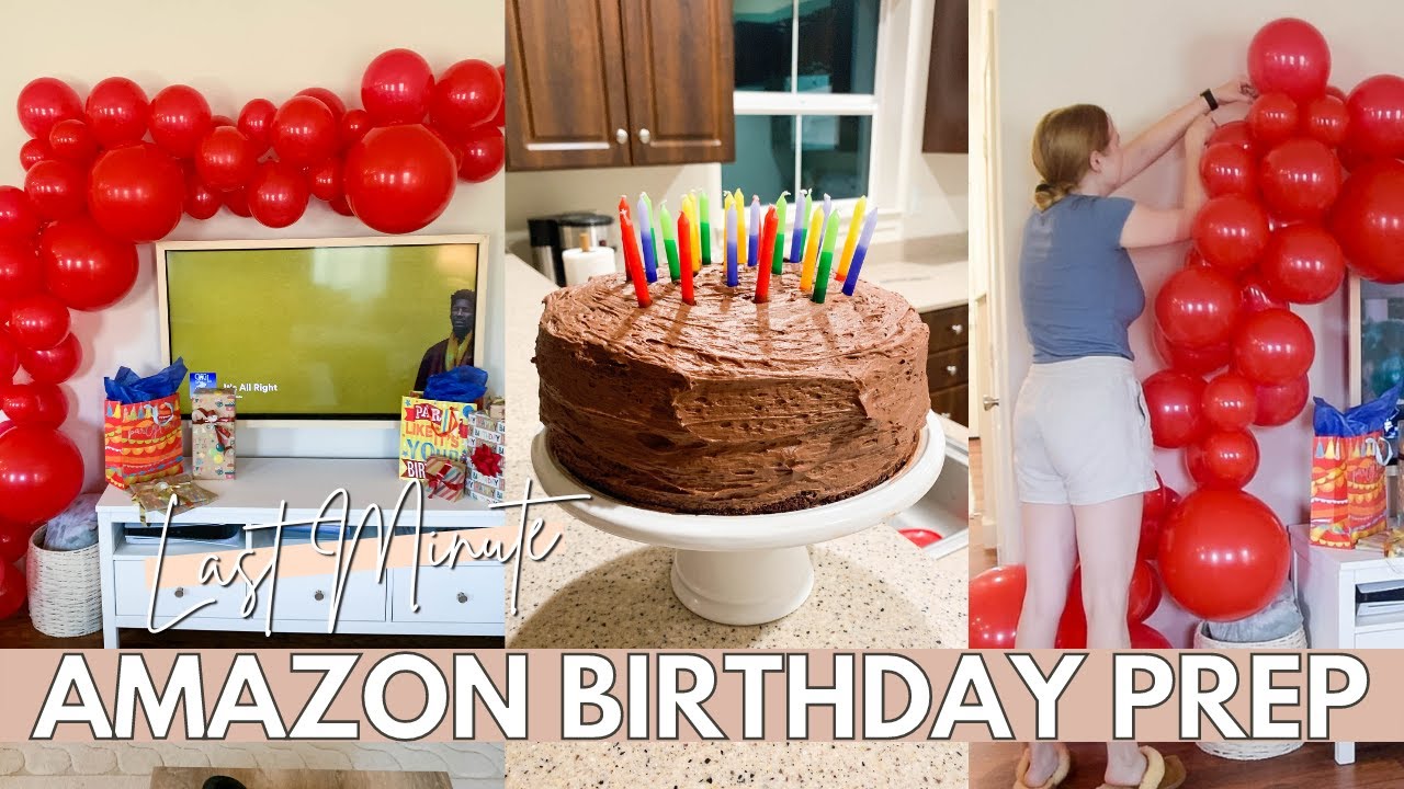 BIRTHDAY PARTY PREP WITH ME | last minute amazon birthday prep + diy ...