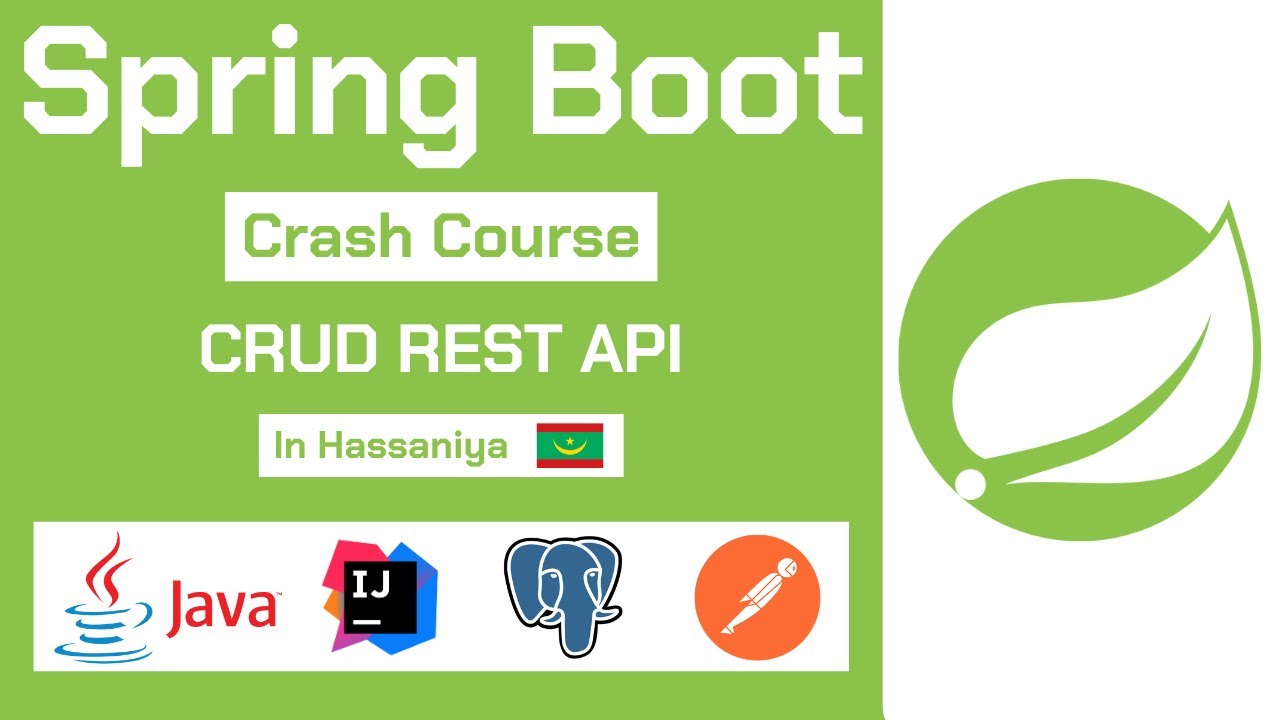 Spring Boot Crash Course Crud Rest Api In Hassaniya 🇲🇷 Youtube