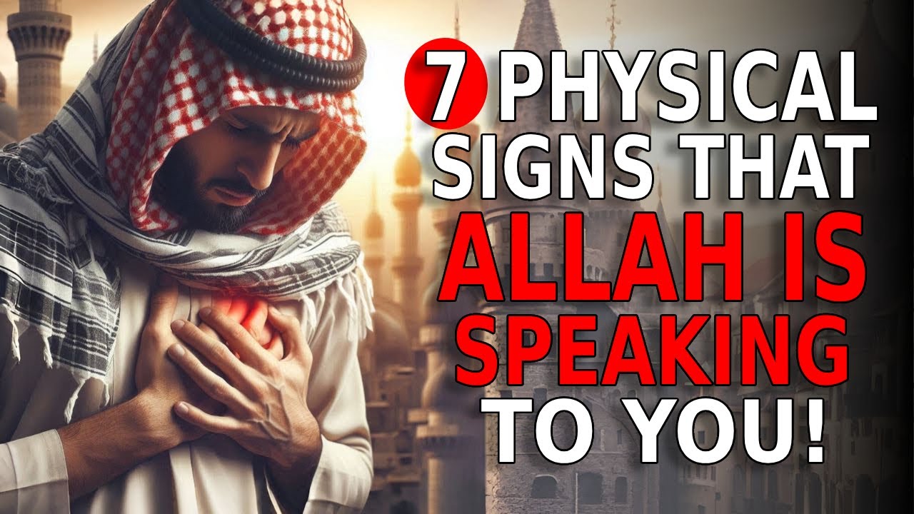 ALLAH Is Sending You a Message! Look for These 7 Physical Signs! - YouTube