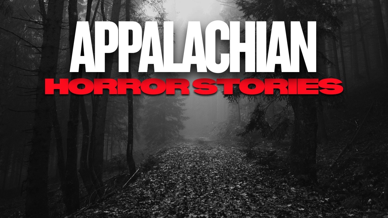 12 TRUE Creepy & Scary Appalachian Mountains Horror Stories - YouTube