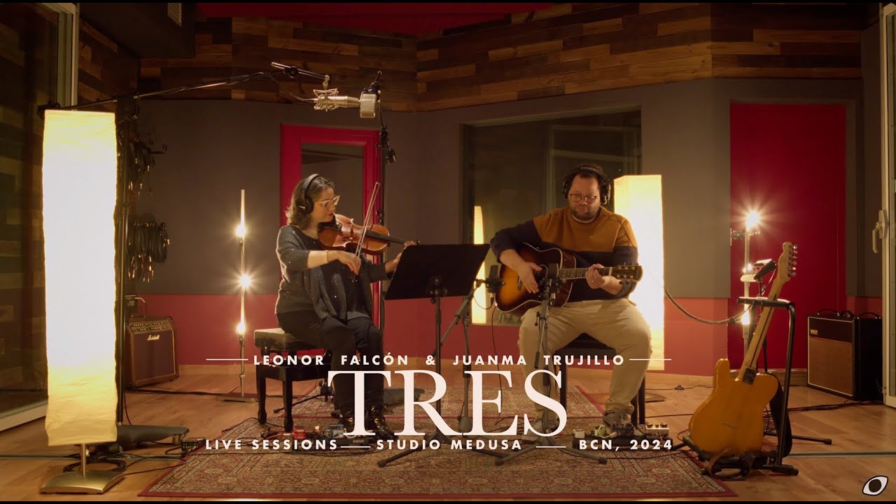 Tres - Leonor Falcón & Juanma Trujillo (En vivo en Medusa Studio ...