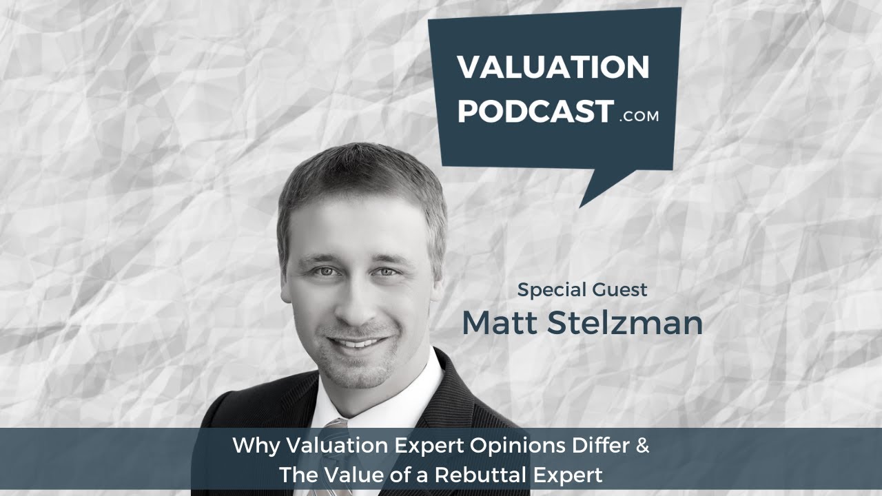Why Valuation Experts Come to Different Conclusions in Litigation ...