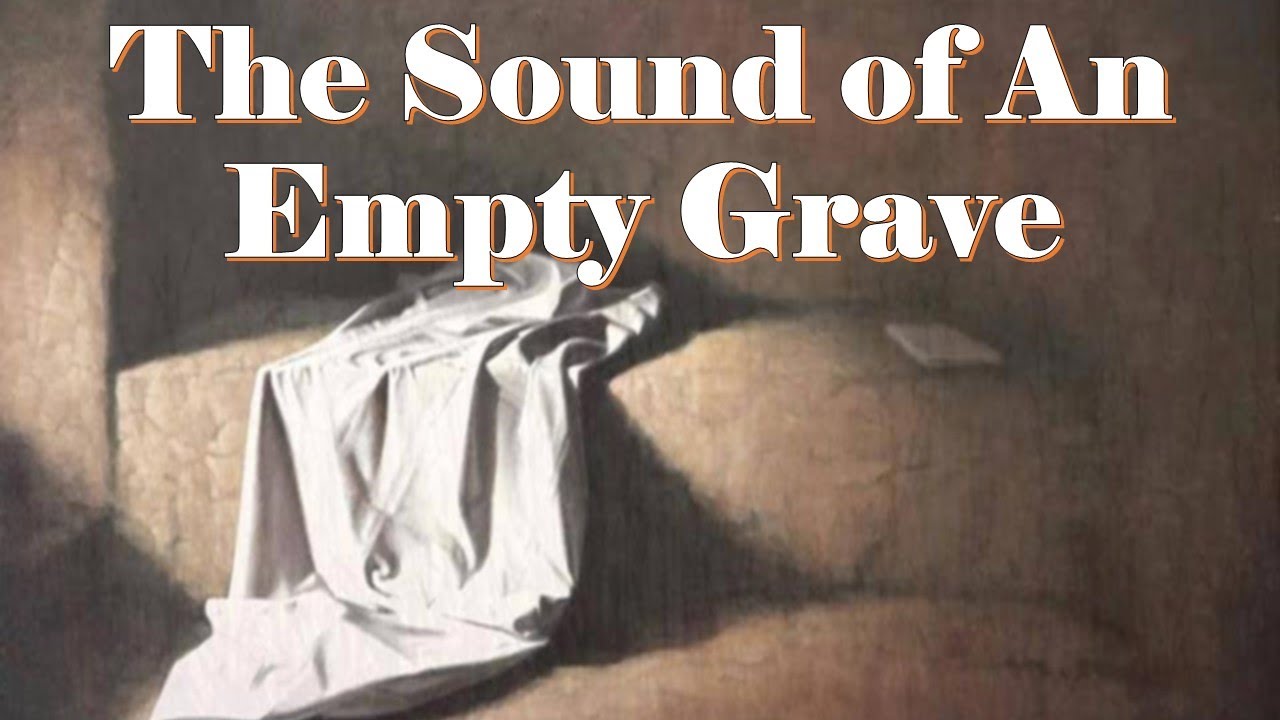 The Sound of an Empty Grave - YouTube