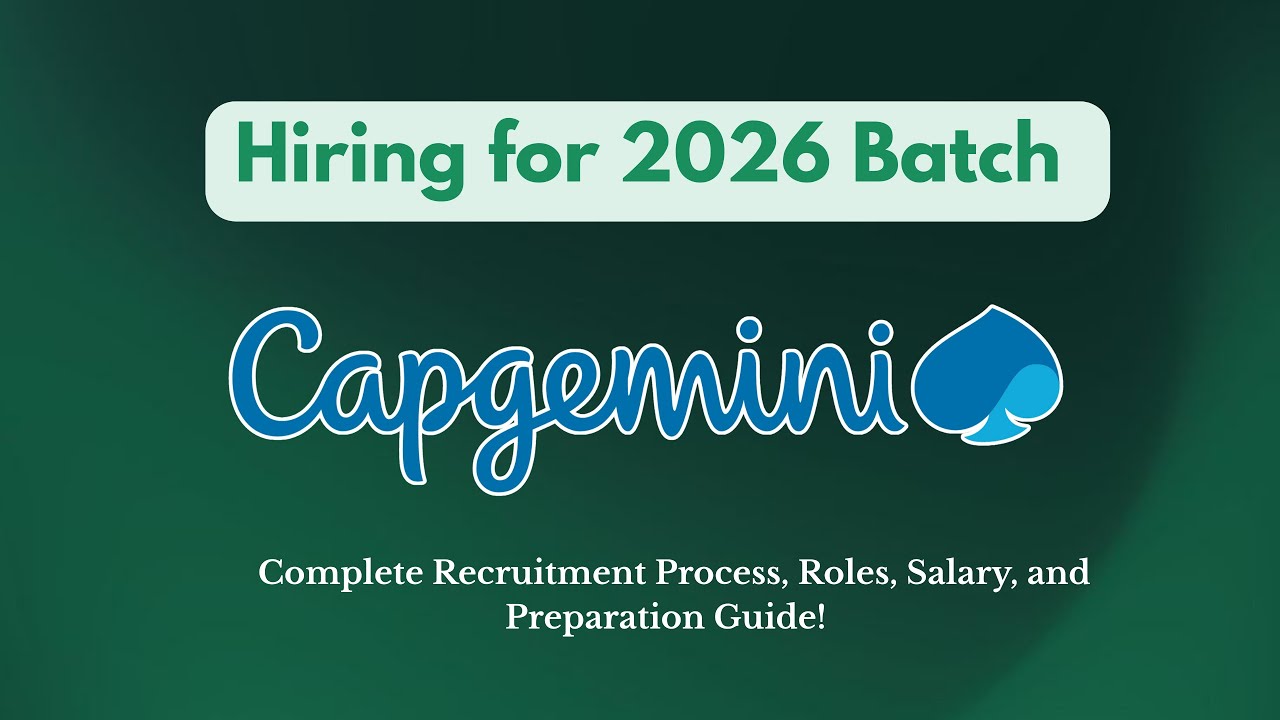 Capgemini Hiring 2026 Batch | Roles, Process & Prep Guide (2025 ...
