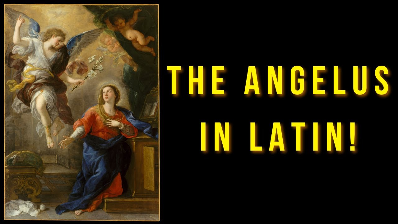 Angelus Domini Nuntiavit Mariae (The Angelus in Latin) - YouTube