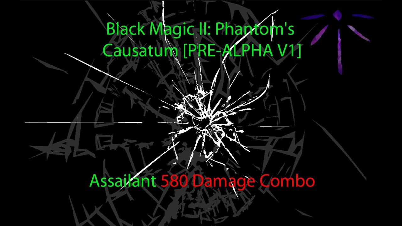 Black Magic II: Phantom's Causatum [PRE-ALPHA V1] - YouTube