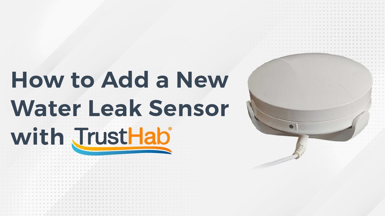 How To: Add A New Water Leak Sensor - YouTube