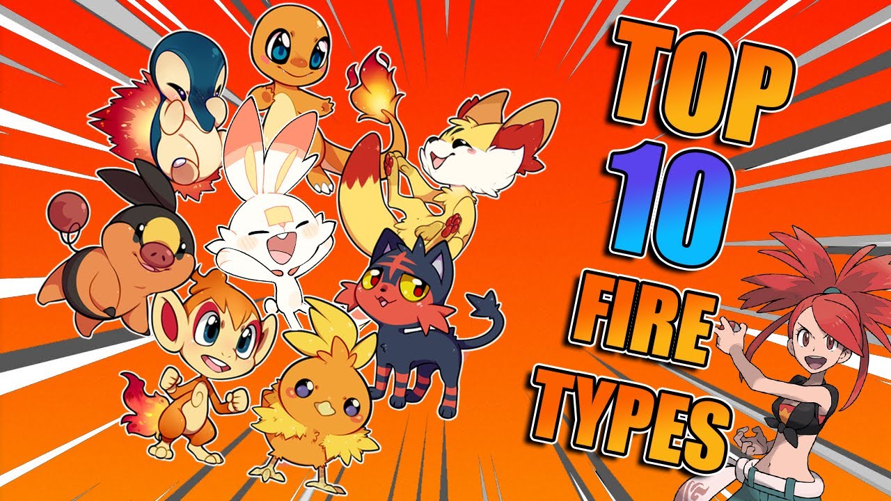 THE 10 BEST FIRE TYPE POKEMON!!! | NavMakesSence - YouTube