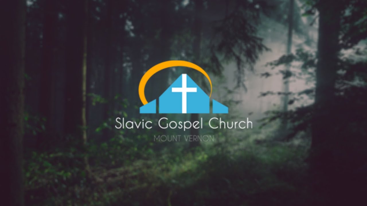 Sunday 07.25.21 Evening Service (First Slavic Church Awakening) - YouTube