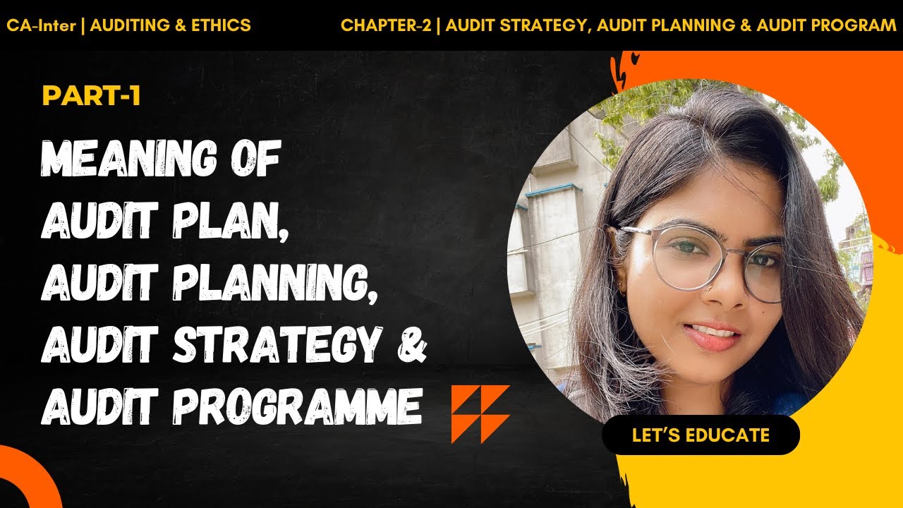 Ch-2 | P-1 | What's the Difference Between Audit Planning, Audit ...