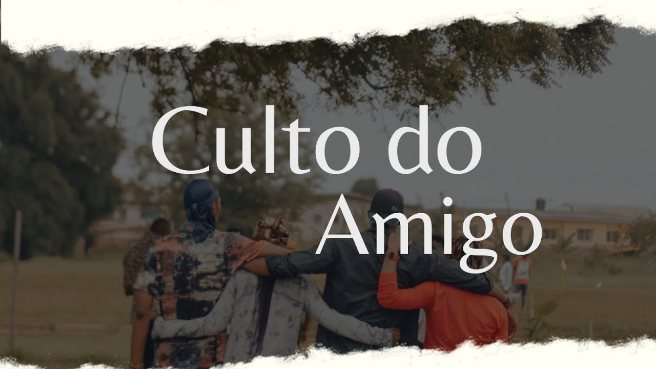 Culto do Amigo | 27/10/2024 - YouTube