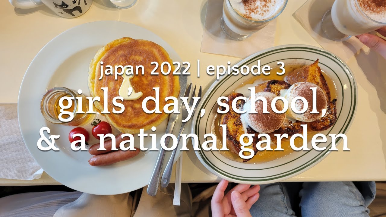Japan 2022 | Episode 3: Girls' day, school, & a national garden - YouTube
