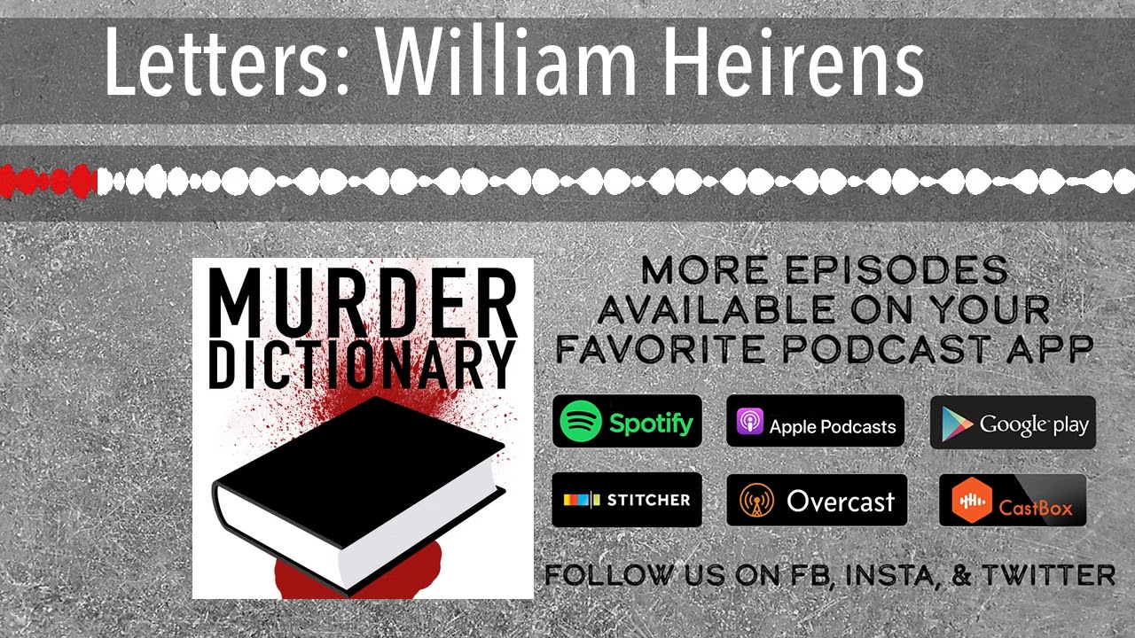 Letters: William Heirens - YouTube
