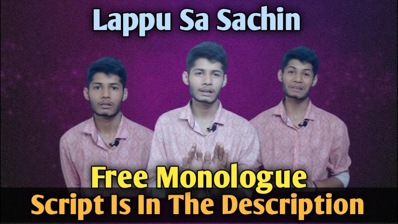 Lappu Sa Sachin | Free Monologues | The Filmmaker | - YouTube