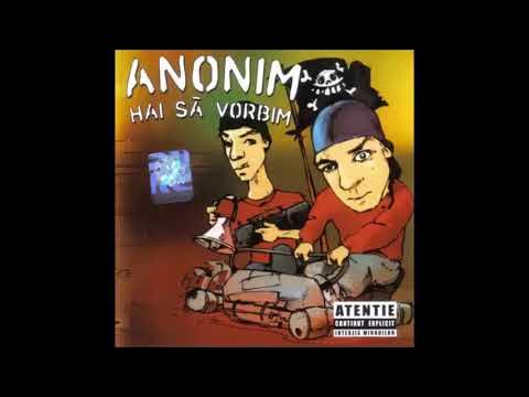 ANONIM - HAI SĂ VORBIM (FULL ALBUM 2005) - YouTube