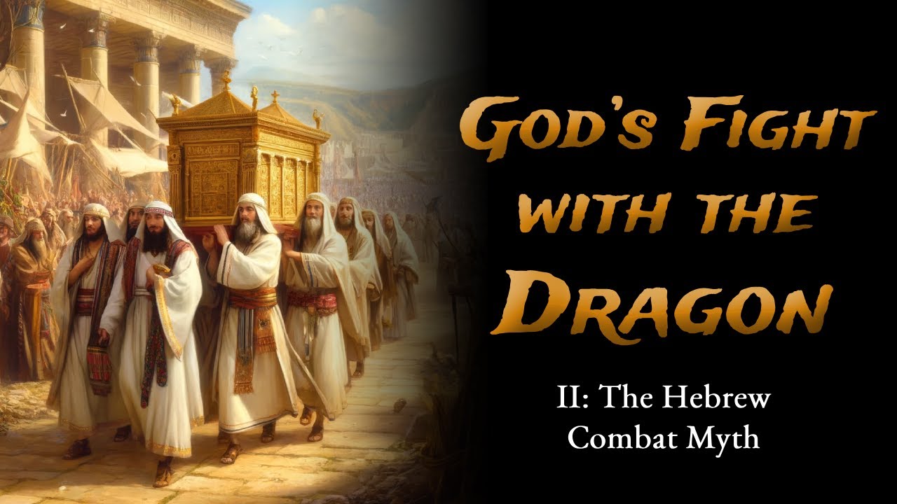 God's Fight with the Dragon | The Hebrew Combat Myth - YouTube