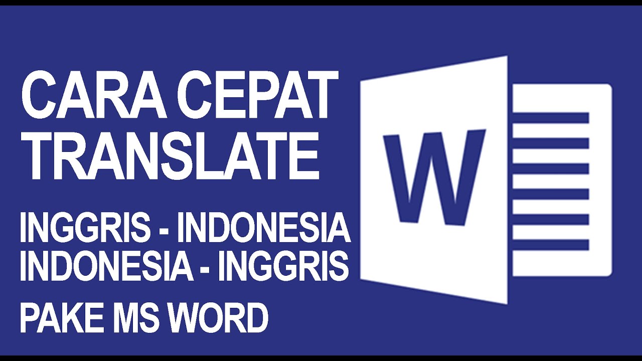 CARA MUDAH TRANSLATE SEMUA BAHASA DI MS WORD - YouTube