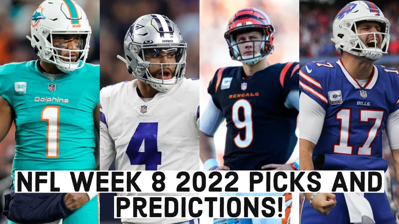 NFL 2022 WEEK 8 PICKS AND PREDICTIONS! - YouTube