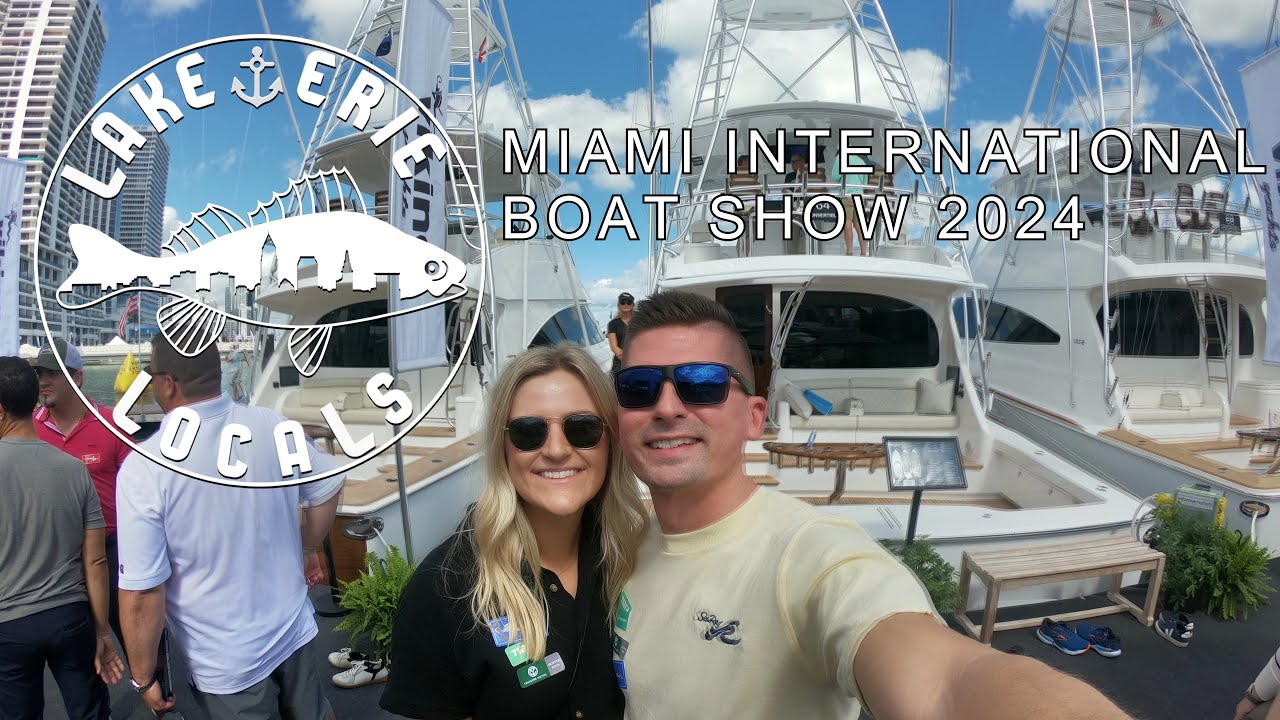 Miami International Boat Show 2024 | Lake Erie Locals - YouTube